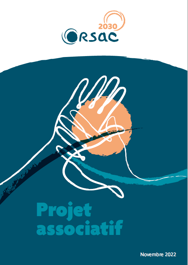 Projet associatif ORSAC 2030 – ORSAC ATRIR Unité Territoriale du Nyonsais